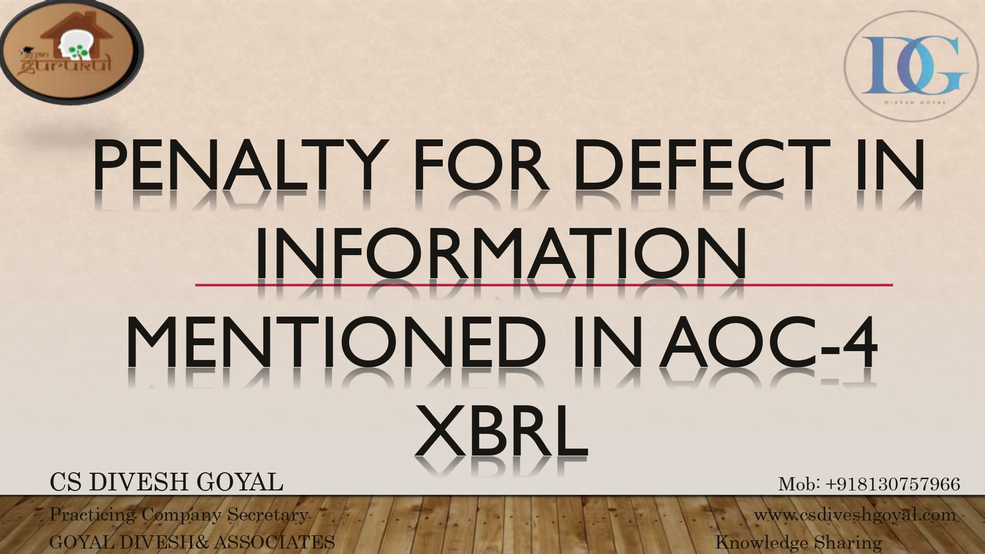 PENALTY FOR DEFECT IN INFORMATION MENTIONED IN AOC-4 XBRL